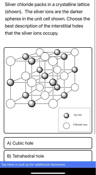 SOLVED: Silver chloride packs in a crystalline lattice (shown): The ...