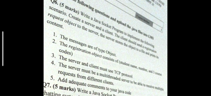 Write A Java Socket Program To 1 The Messages Are Of Type Object 2 The Registration Object 4766