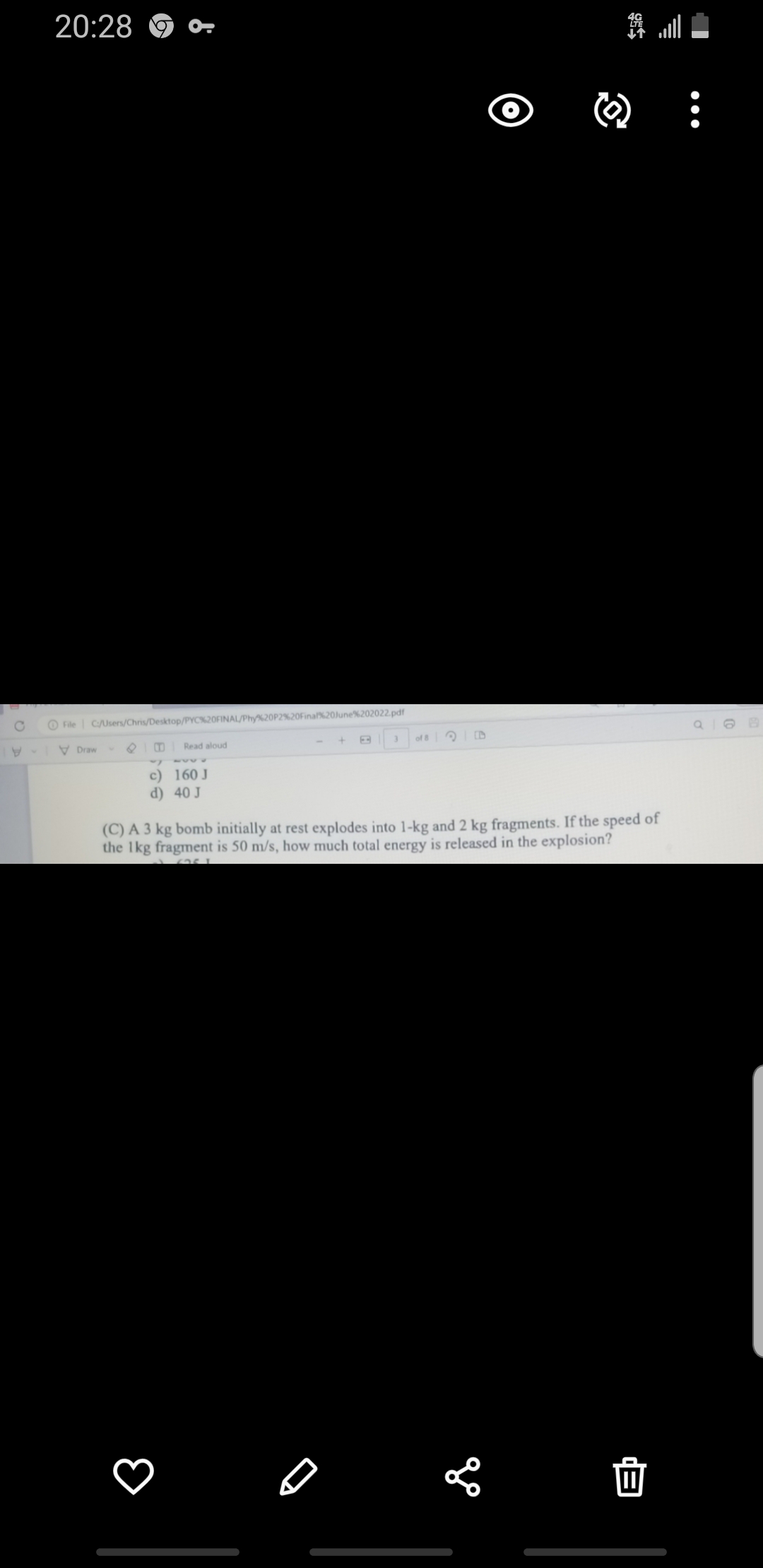 SOLVED: 20: 2890 ( (0) : c) 160 J (C) A 3 kg bomb initially at rest explodes into 1-kg and 2 kg ...