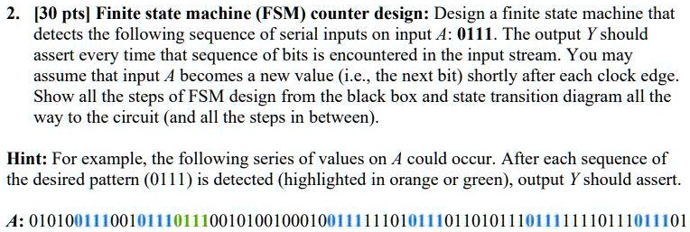 SOLVED: All steps" includes black box diagram, state transition diagram ...