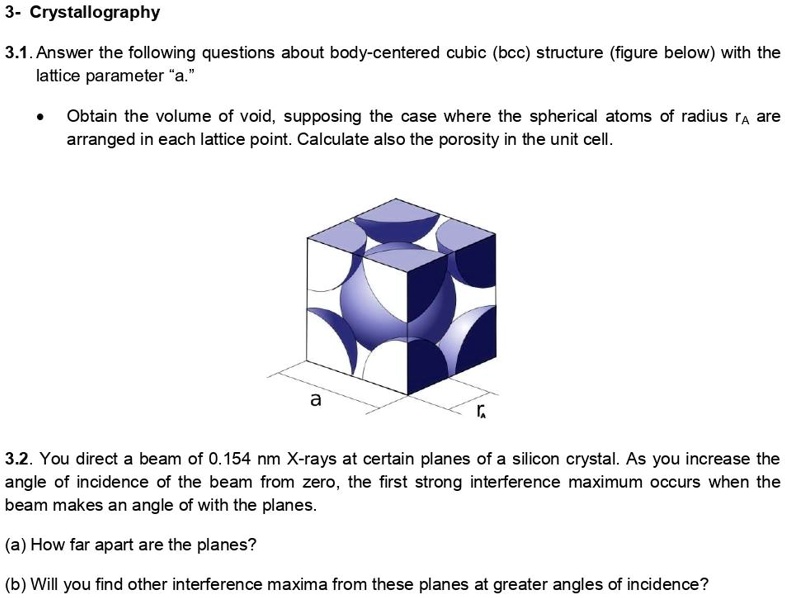 3- Crystallography 3.1. Answer the following questions about body ...