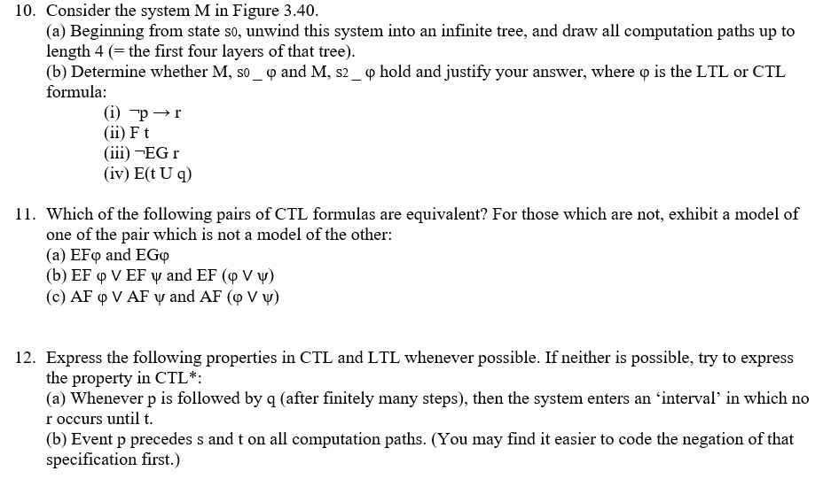 SOLVED: URGENT!! 10. Consider the system M in Figure 3.40. (@a) Beginning from state s0, unwind ...