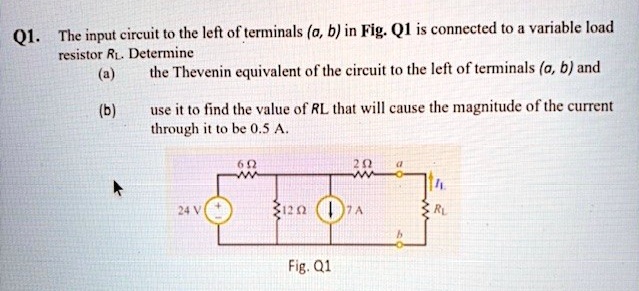 q1 the input circuit to the left of terminals a b in fig q1 is connected to a variable load ...