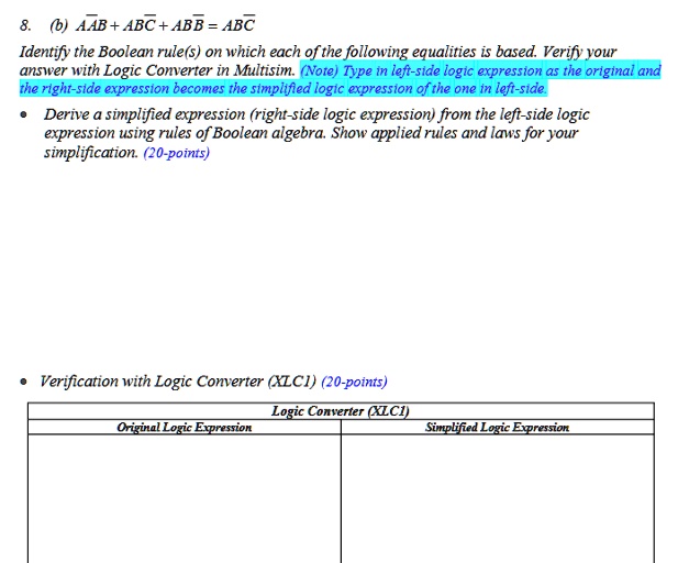 8. (b) AAB + ABC + ABB = ABC Identify the Boolean rule(s) on which each ...