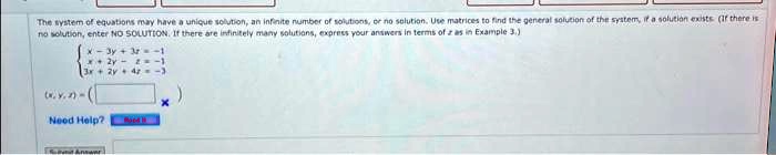 Texts: The system of equations may have a unique solution, an infinite ...
