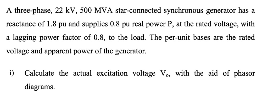 A three-phase, 22 kV, 500 MVA star-connected synchronous generator has ...