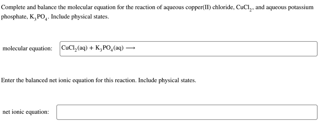 complete and balance the molecular equation for the reaction of aqueous ...