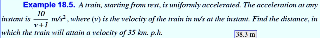 SOLVED: Example 18.5. Atrain, starting from rest. is uniforly ...