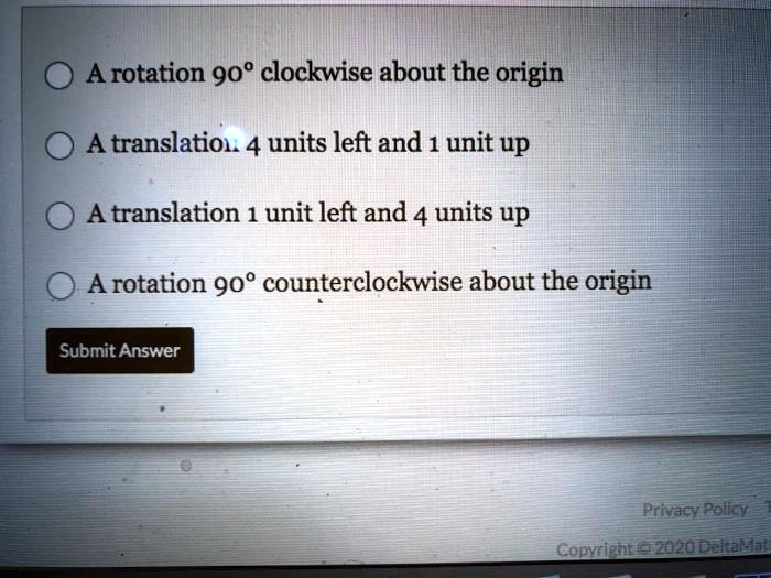 SOLVED: A rotation 90Â° clockwise about the origin A translation 4 ...