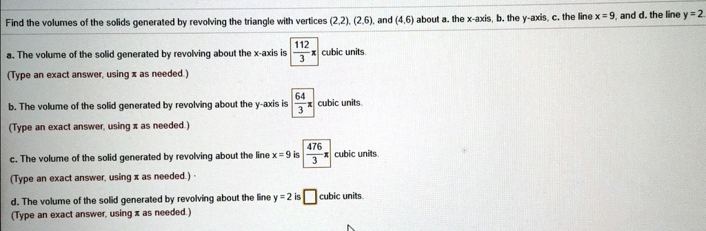 SOLVED: Find the volumes of the solids generated by revolving the ...