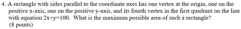 a rectangle with sides parallel to the coordinate axes has one vertex ...