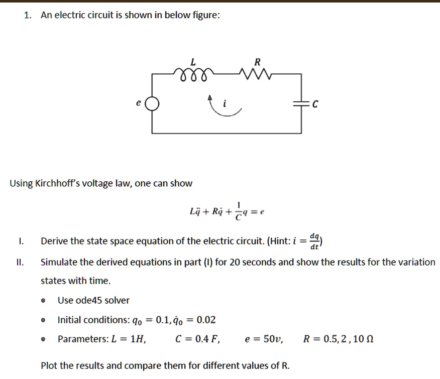SOLVED: An electric circuit is shown in the figure below: Using Kirchhoff's voltage law, one can ...