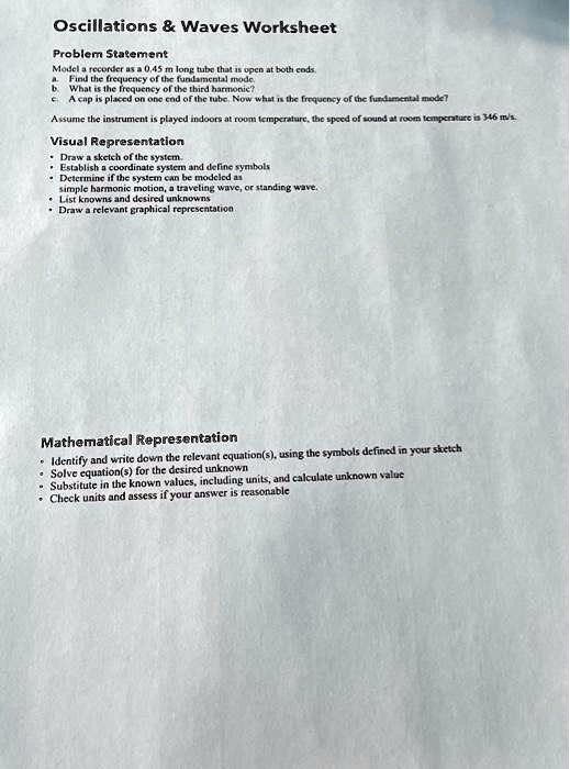 SOLVED: Oscillations Waves Worksheet Problem Statement: Model a recorder as a 0.45 m long tube ...
