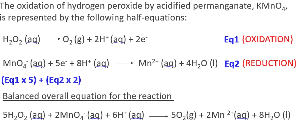 The oxidation of hydrogen peroxide by acidified permanganate, KMnO4, is ...
