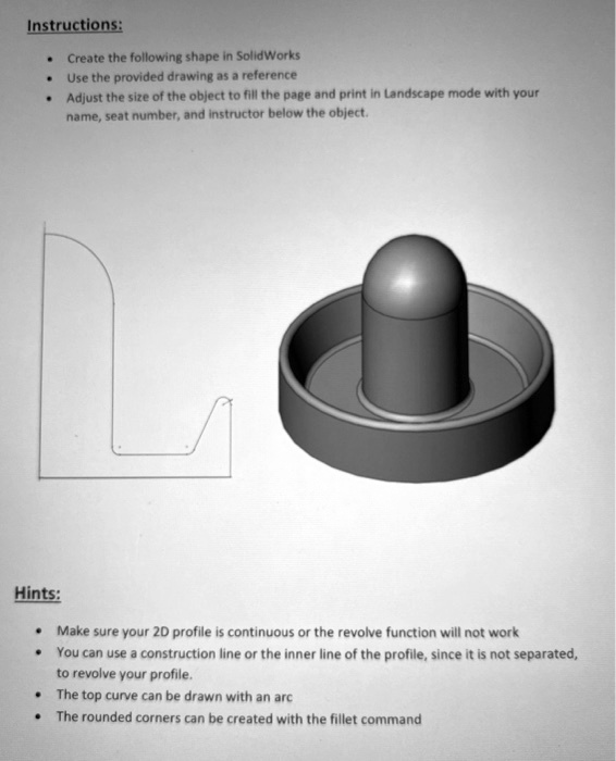 SOLVED: Instructions: Create the following shape in SolidWorks. Use the ...