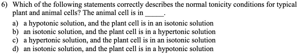 SOLVED: '6) Which of the following statements correctly describes the ...
