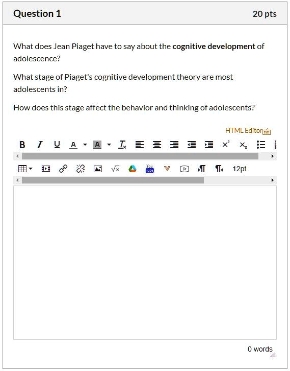 Question 1 20 pts What does Jean Piaget have to say about the cognitive ...