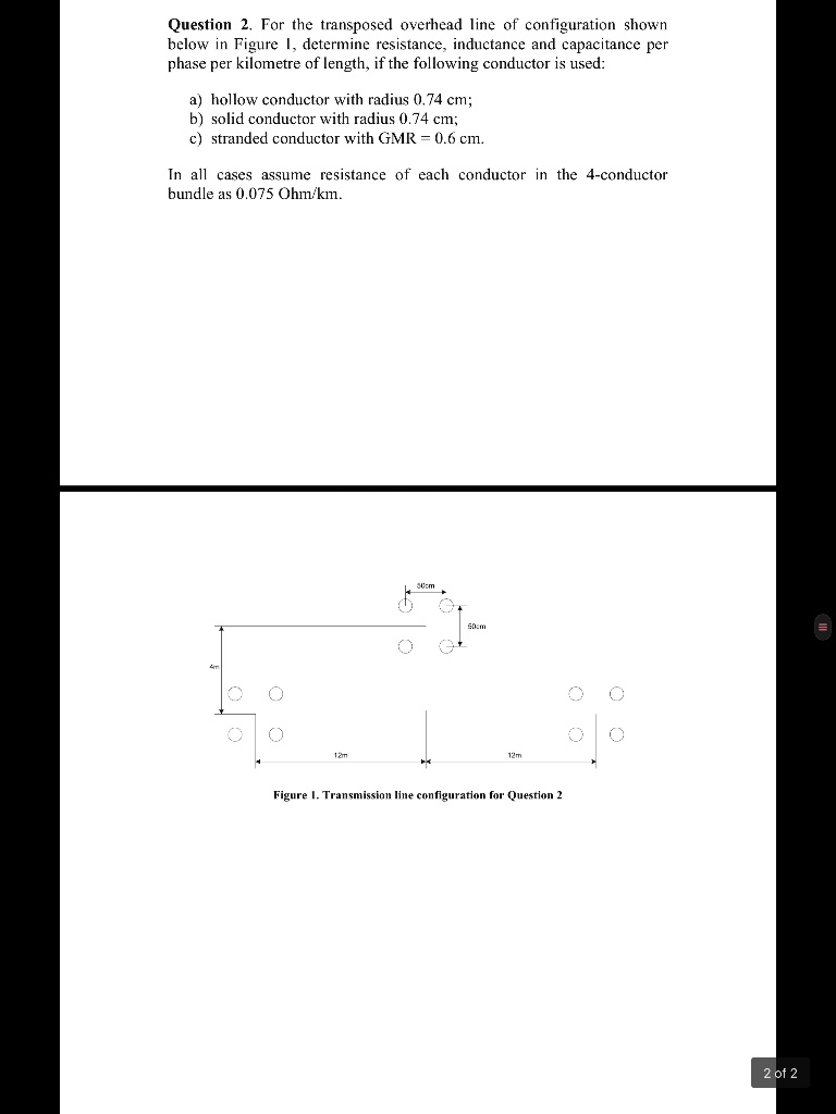 Solved Question 2 For The Transposed Overhead Line Configuration