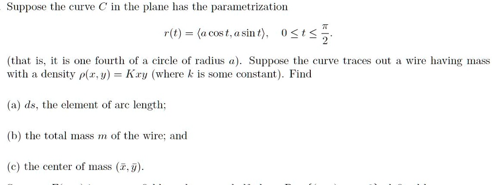 SOLVED: Suppose the curve C in the plane has the parametrization r(t ...