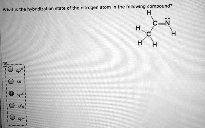 what is the hybridization state of the nitrogen atom in the following ...