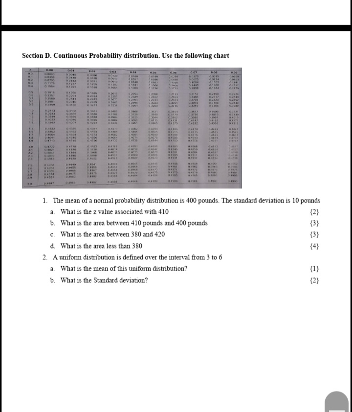 SOLVED: Section D.Continuous Probability distribution.Use the following ...