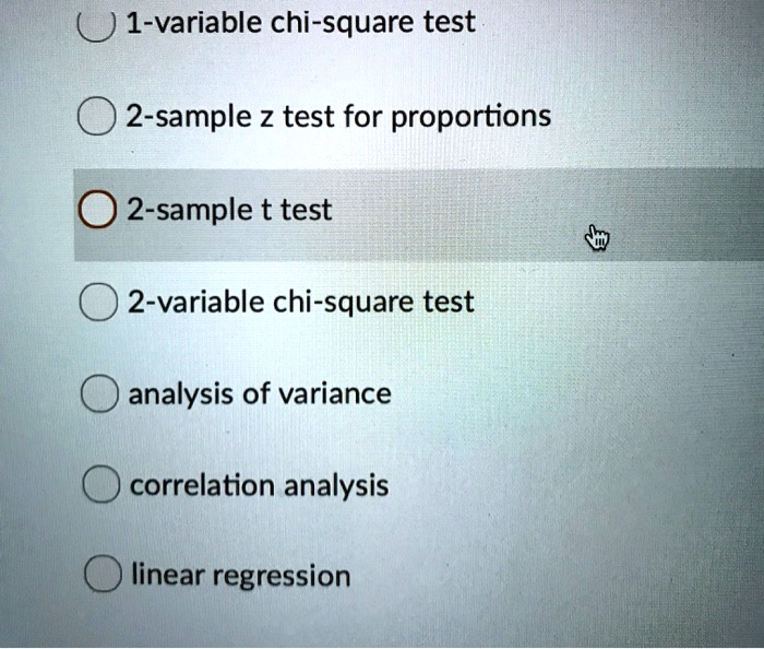SOLVED: 1-variable chi-square test 2-sample z test for proportions 2 ...