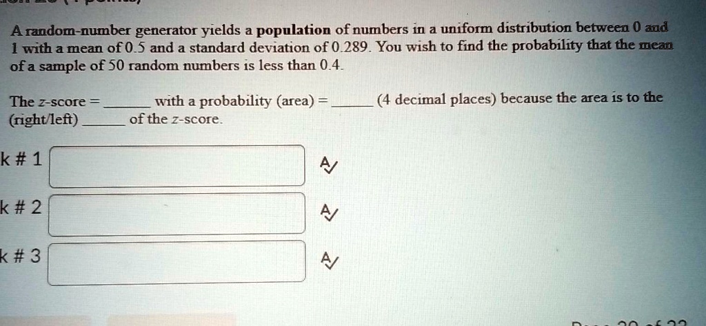 SOLVED: A random-number generator yields a population of numbers in a uniform distribution ...
