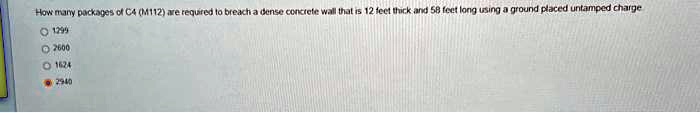How many packages of C4 (M112) are required to breach a dense concrete ...