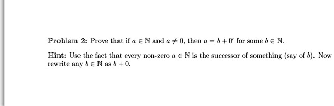 Solved Problem 2 Prove That If A ∈ N And A ≠0 Then A 6 0 For