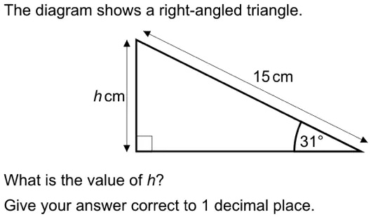 SOLVED: The diagram shows a right-angled triangle 15cm hcm 31 What is ...