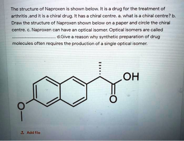 SOLVED: The structure of Naproxen is shown below: It is a drug for the ...