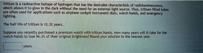 tritium is radioactive isotope of hydrogen that has the desirable ...
