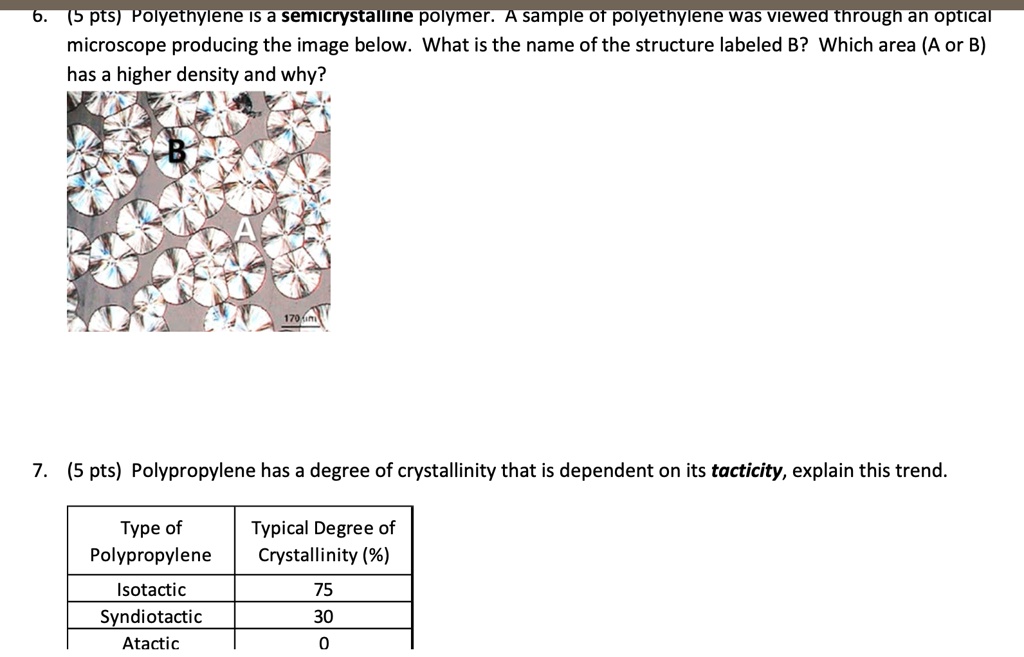 5 pts polyethylene is a semicrystallne polymer a sample of polyethylene ...