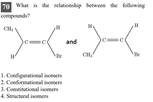 70 What is the relationship between the following compounds? and 1 ...