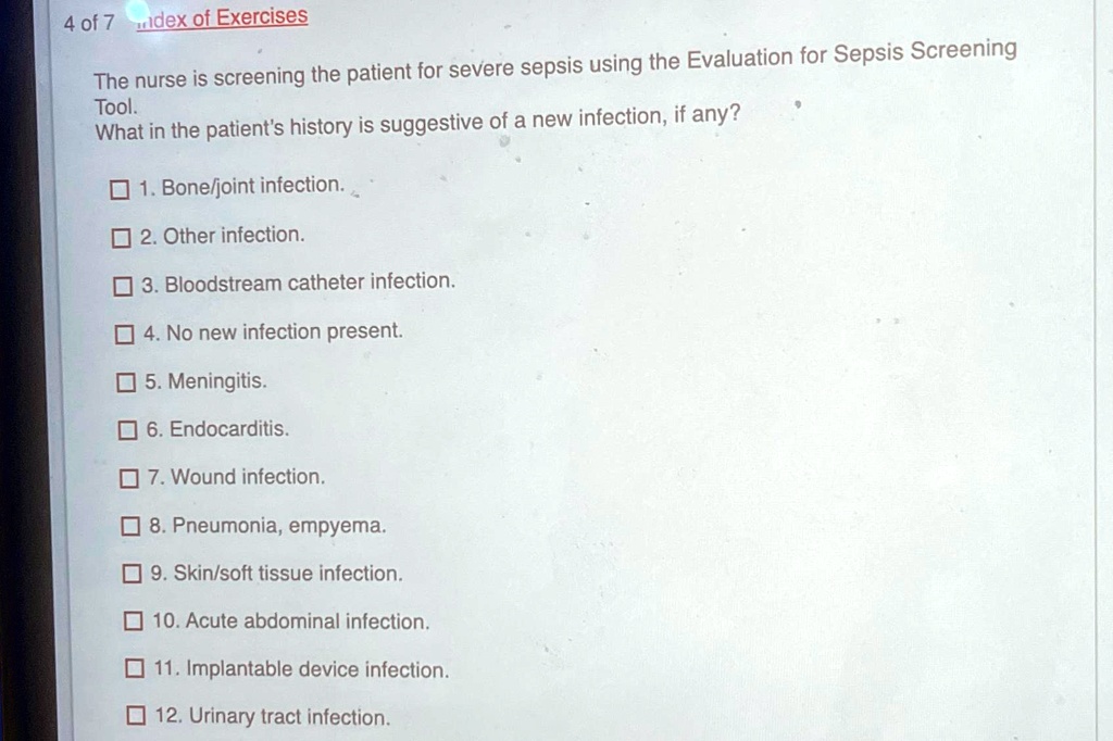 SOLVED: 4 of 7 Index of Exercises The nurse is screening the patient ...