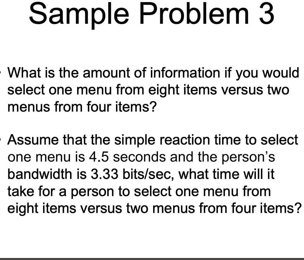 SOLVED: Sample Problem 3 What is the amount of information if you would ...