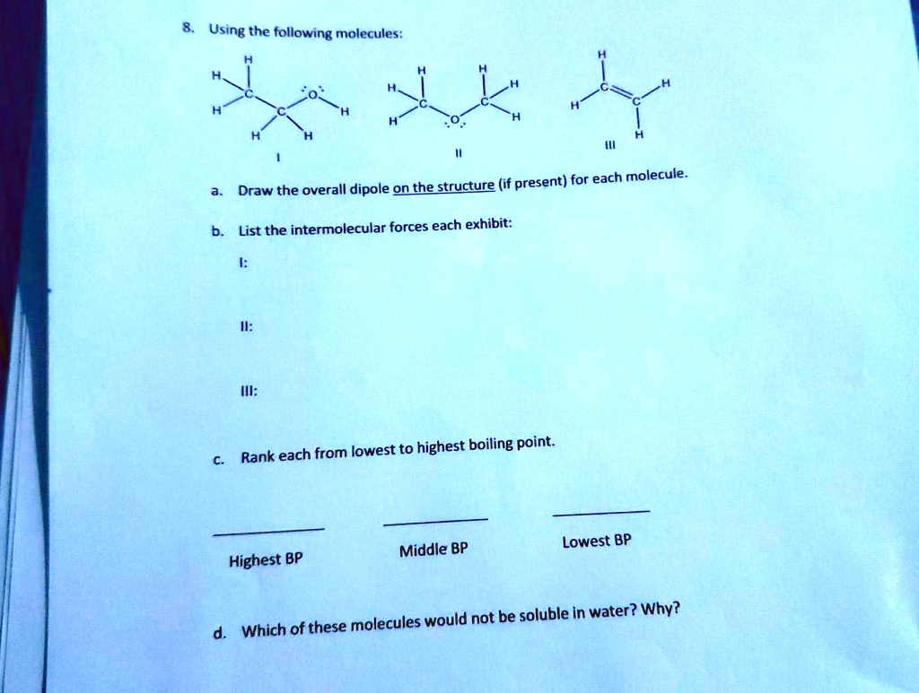 SOLVED: Using the following molecules: Draw the overall dipole on the ...