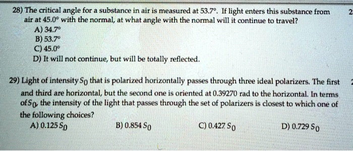 Solved 28the Critical Angle For A Substance In Air Is Measured At 53 7
