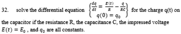 SOLVED: 32. solve the differential equation RC for the charge q(t) on 9 ...