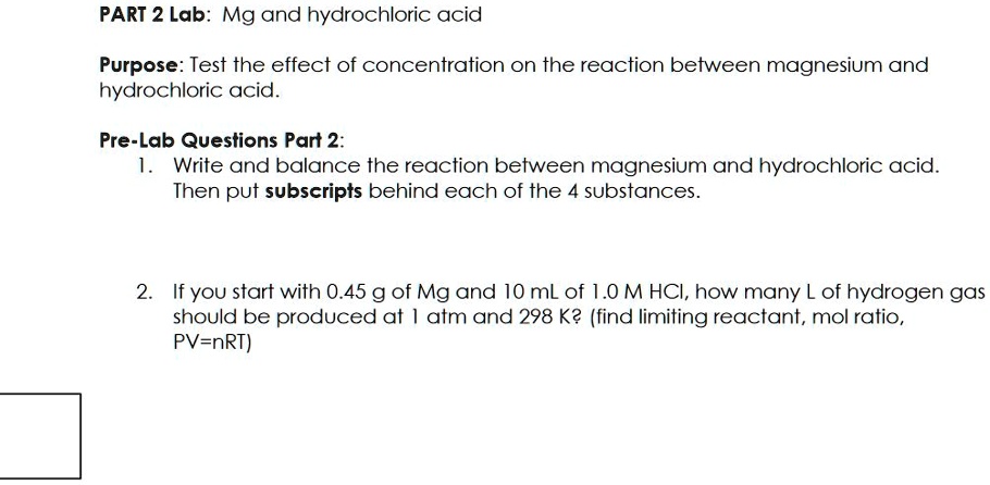 SOLVED: Purpose: Test the effect of concentration on the reaction ...