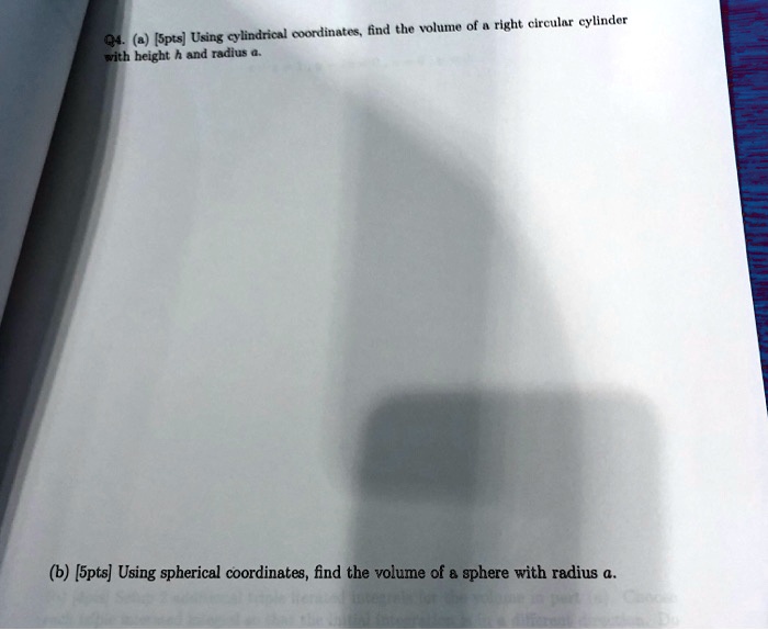 SOLVED: Coordinates; find the volume of a right circular cylinder (V ... SOLVED: Coordinates; find the volume of a right circular cylinder (V ...