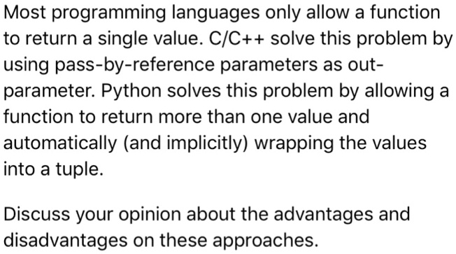 Solved Most Programming Languages Only Allow A Function To Return A Single Value Cc Solve