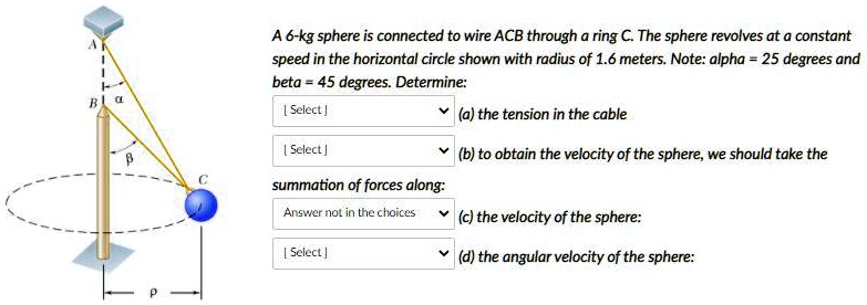 SOLVED: A 6-kg sphere is connected to wire ACB through a ring C. The ...