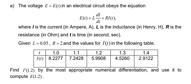 SOLVED: The voltage E = E(t) in an electrical circuit obeys the ...
