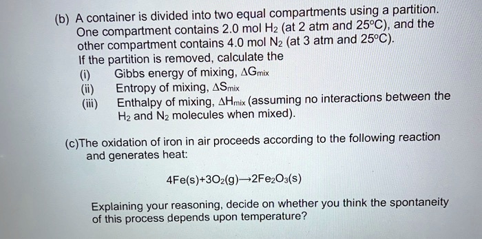 SOLVED: (b) A container is divided into two equal compartments using a partition. One ...