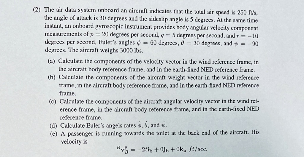 (2) The air data system onboard an aircraft indicates that...
