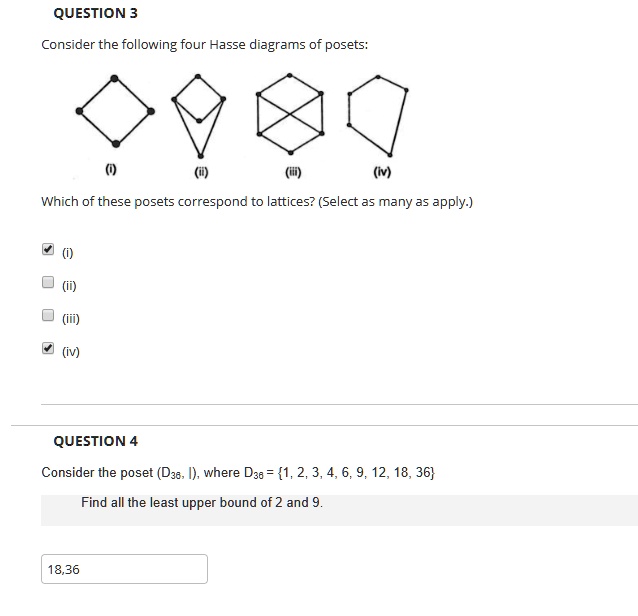 SOLVED: QUESTION 3 Consider the following four Hasse diagrams of posets: Which of these posets ...