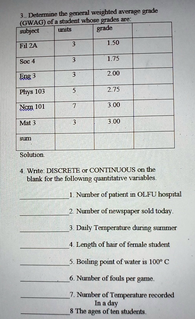 3.. Determine the general weighted average grade (GWAG) of a student ...