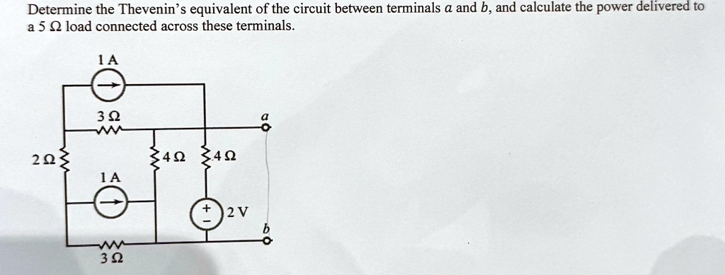 determine the thevenins equivalent of the circuit between terminals a and b and calculate the ...