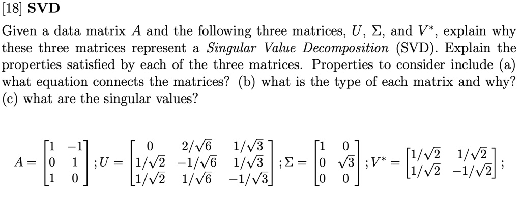 18 svd given data matrix a and the following three matrices u 2 and v ...